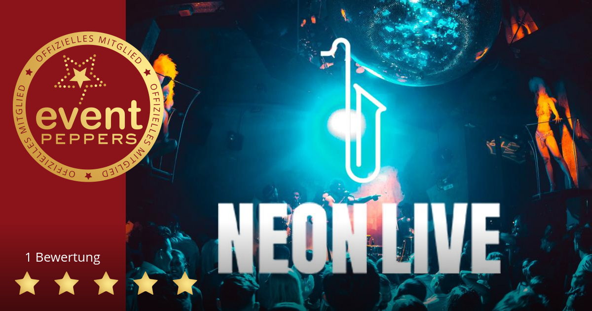 NEON LIVE - DJ plus LIVE BAND !! | eventpeppers