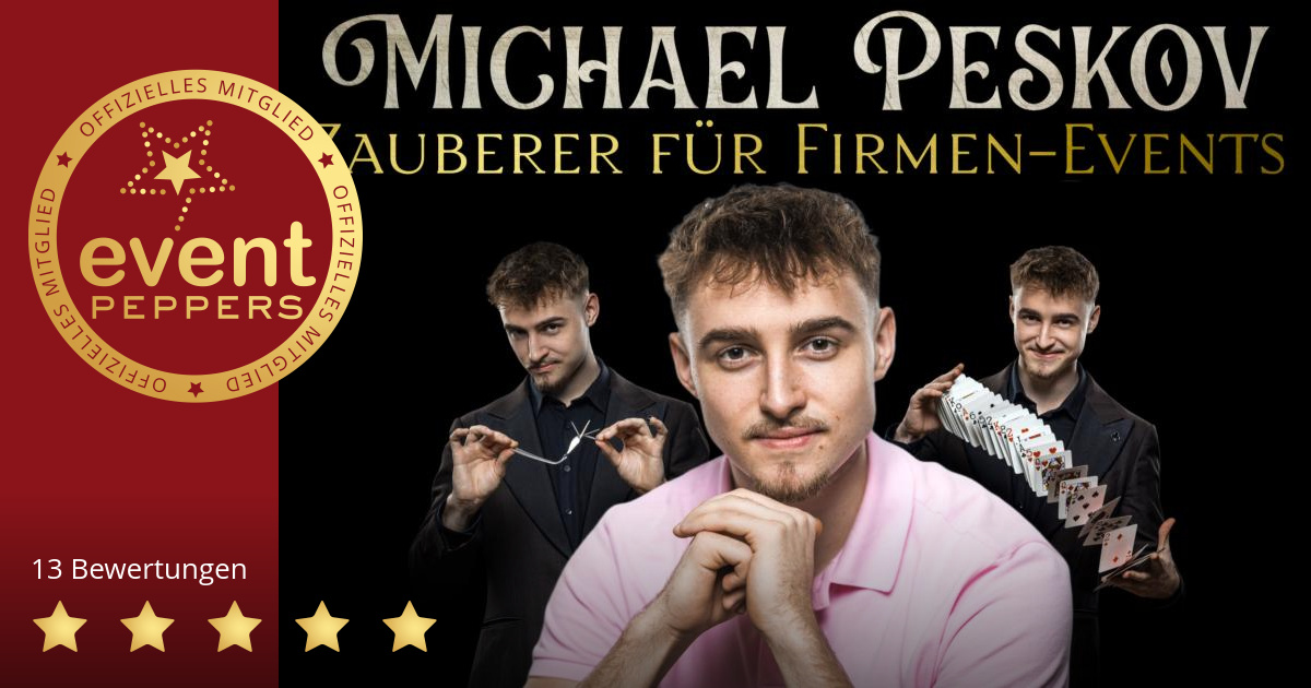 Michael Peskov - Magier & Taschendieb | eventpeppers